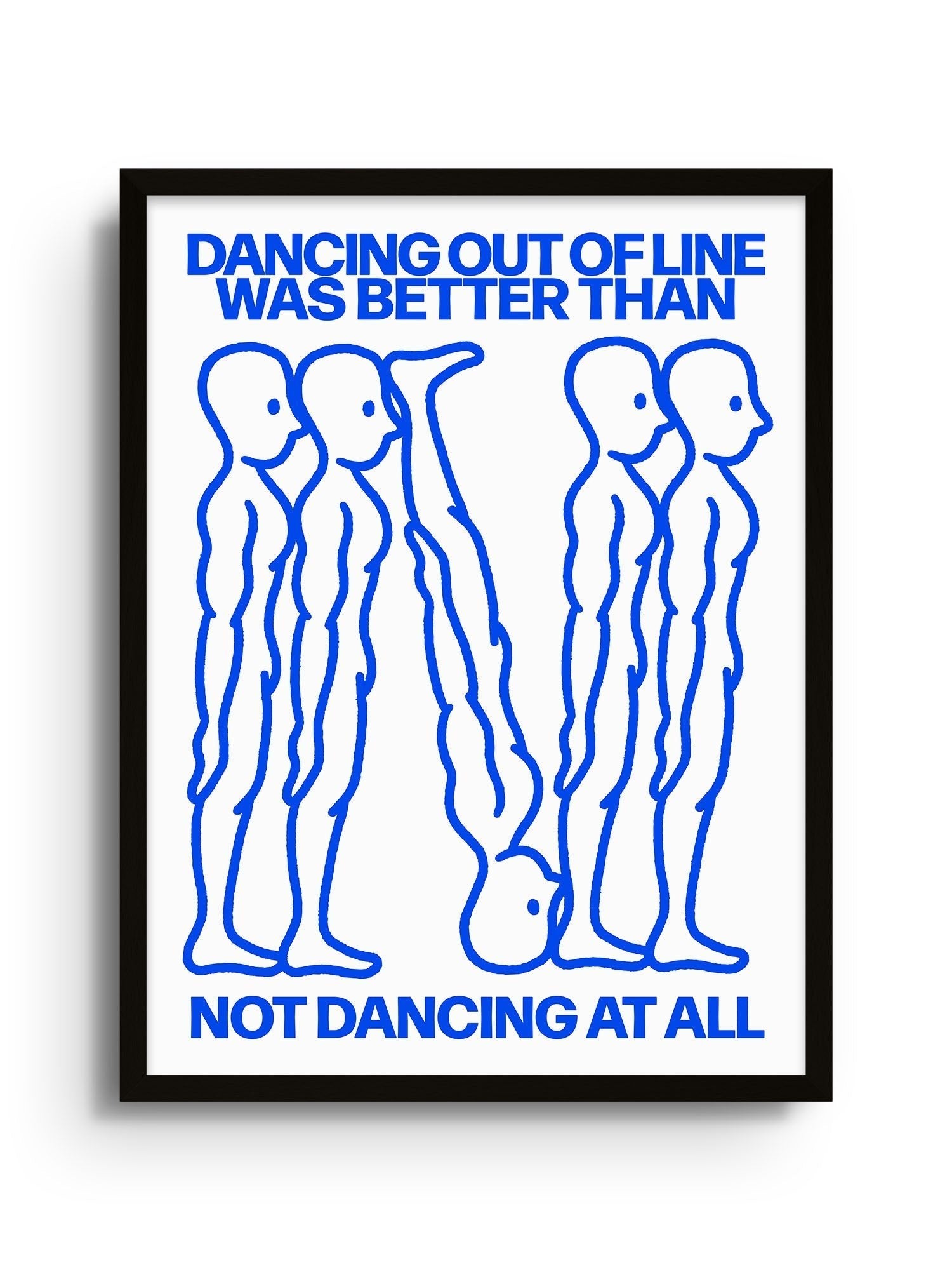 Contemporary Phrase Art Print - Out of Line by Eric Schwarz | East Side ...