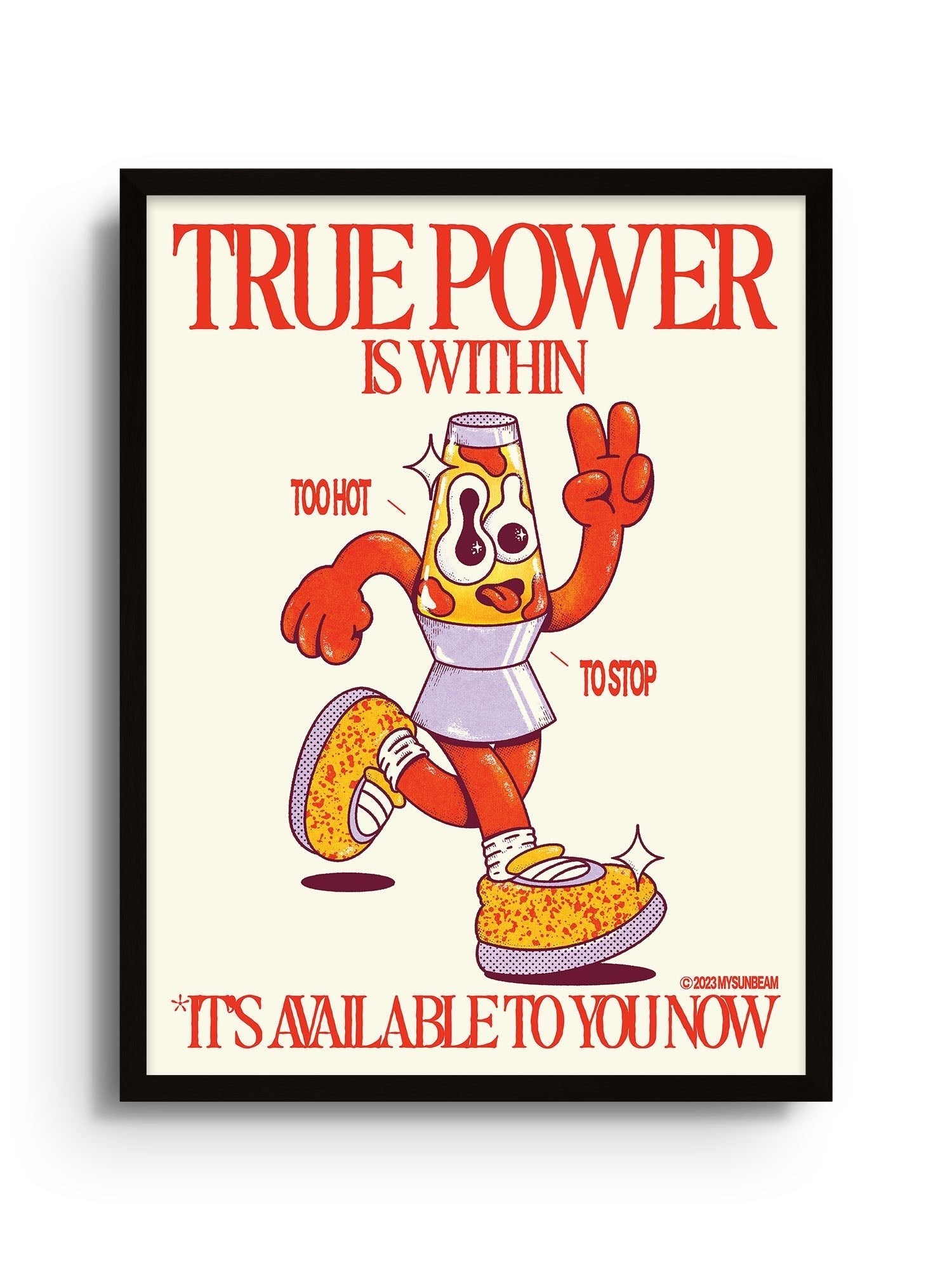 Retro Cartoon Art Print - True Power Is Within by My Sunbeam | East ...